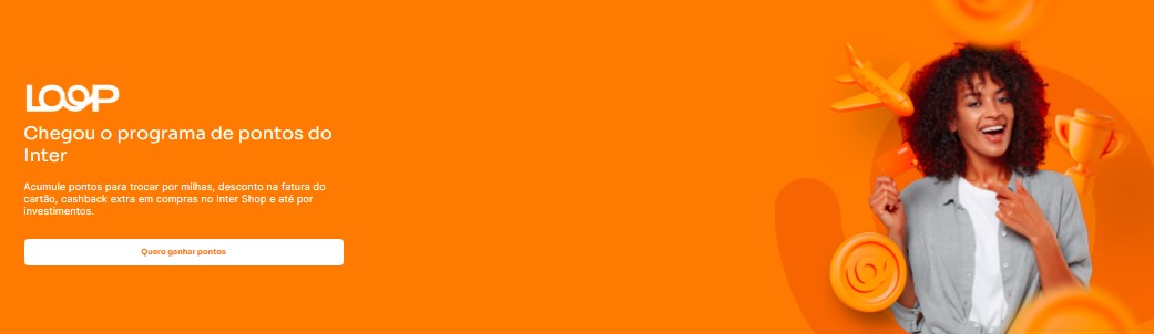 Conheça o Loop! Novo programa de pontos do Banco Inter